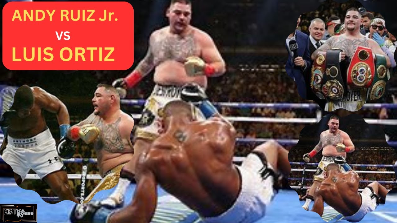 Andy Ruiz Jr. VS Luis Ortiz {Full Fight Highlights} - YouTube