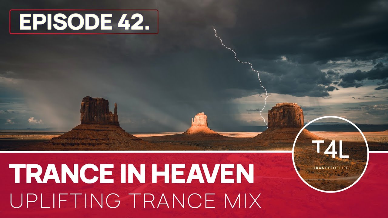 Trance in Heaven Episode 42 - TranceForLife - YouTube