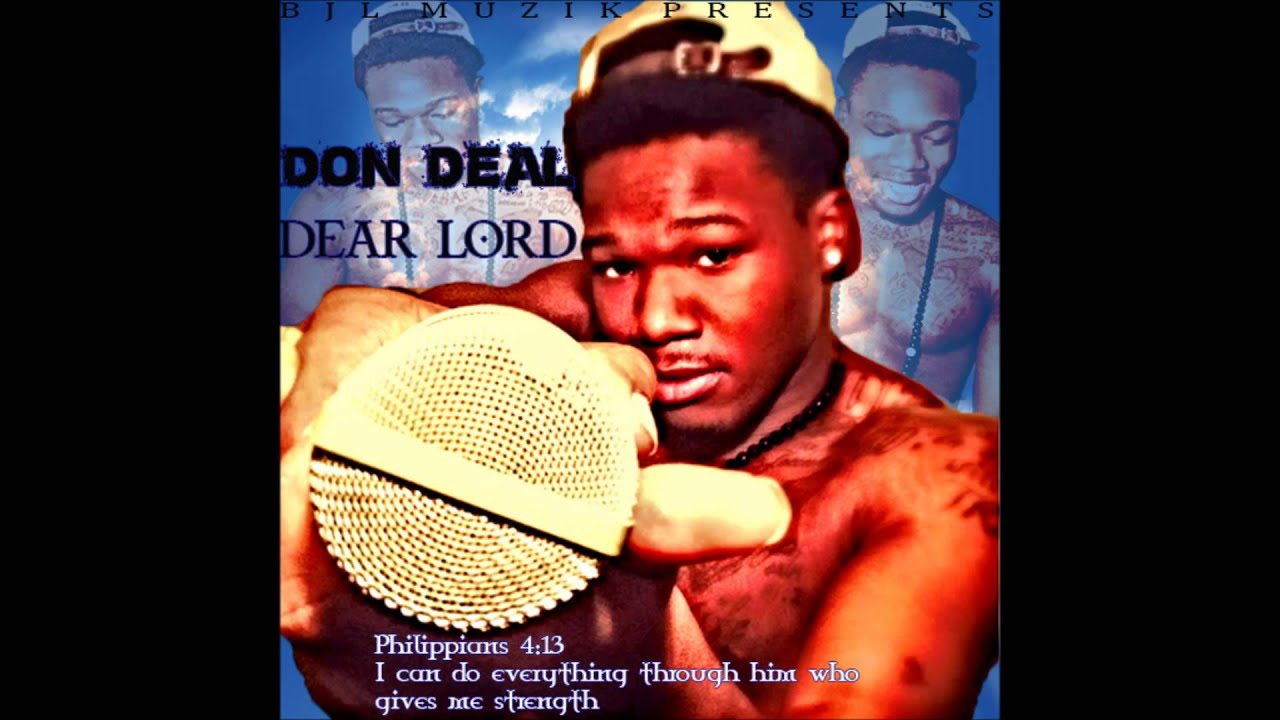 Don Deal Dear Lord - YouTube