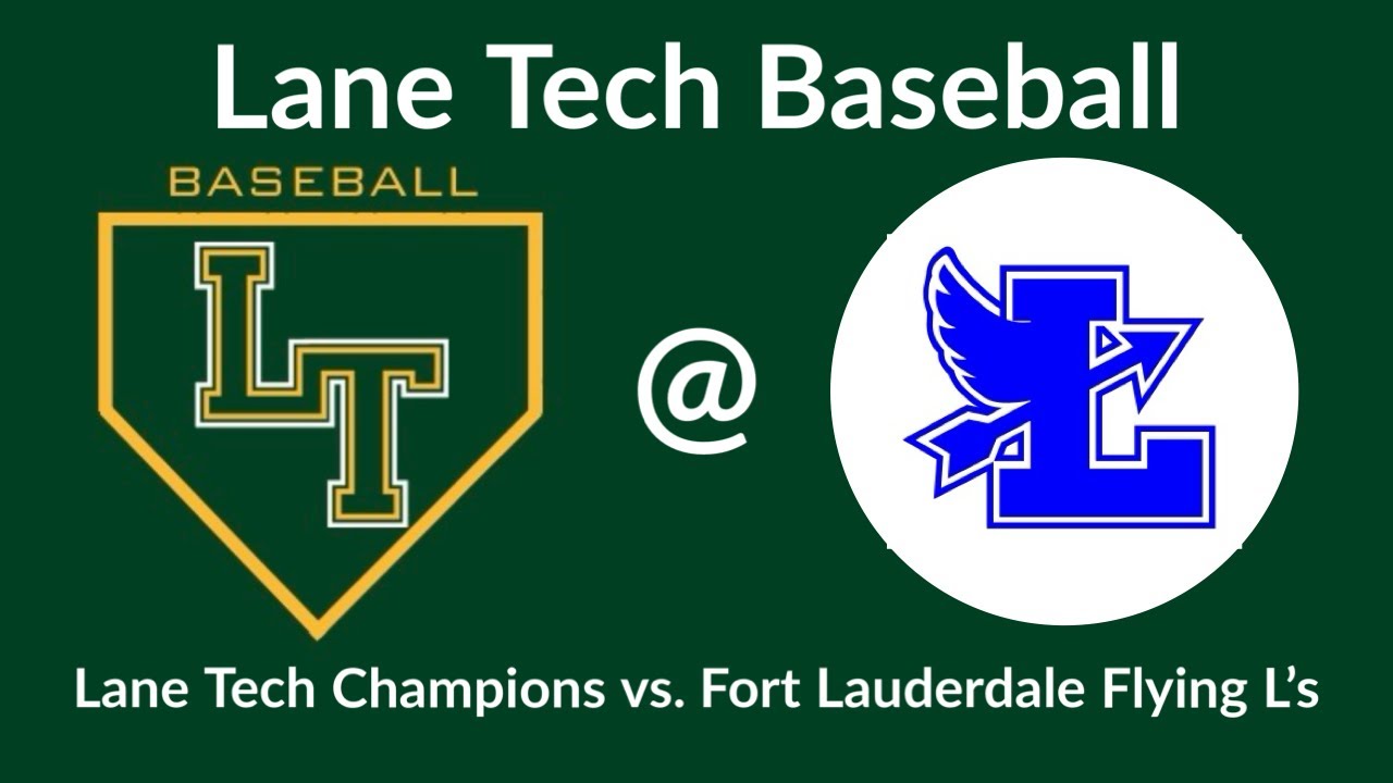 Lane Tech vs. Fort Lauderdale (Florida) (4/11/22) | Lane Tech Baseball ...