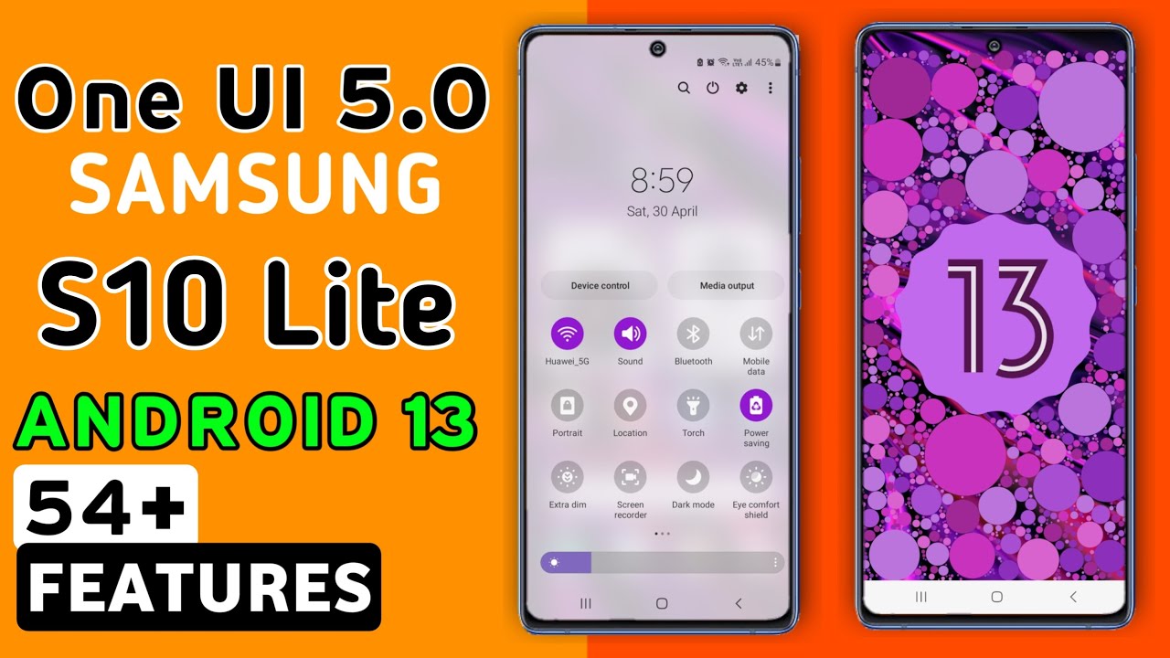 Samsung Galaxy S10 Lite Official One Ui 5.0 Android 13 Update Features ...
