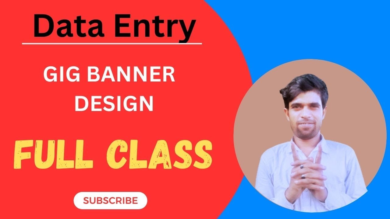 Data Entry GIG Banner Design ,DATA Entry ,full class by shohag ahmed ...