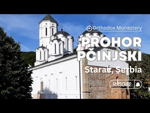 Magnificant ORTHODOX monastery PROHOR PČINJSKI, STARAC, SERBIA ...