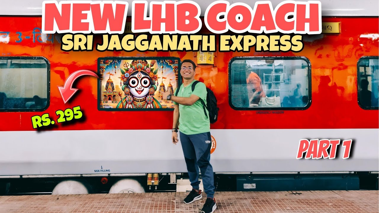 Jagannath Express Gets LHB Coaches | My Shalimar to Puri Journey | Part ...