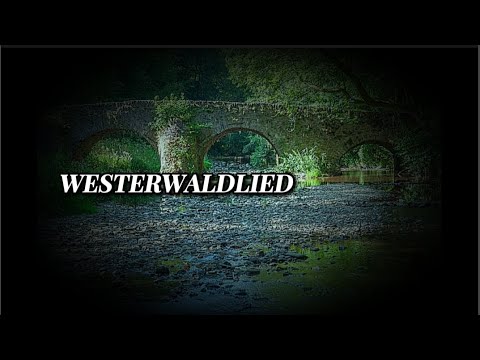 [WOLFNACHT-WESTERWALDLIED]베스터발트의 노래 - YouTube
