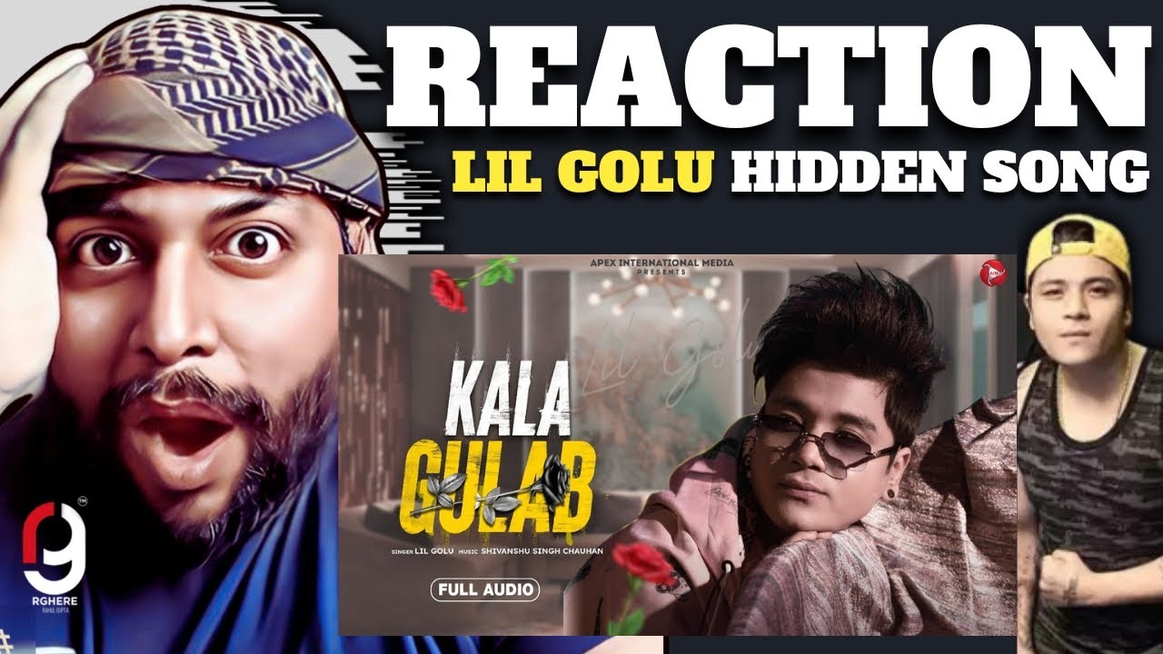 LIL GOLU - Kala Gulab (Full Audio) : Lil Golu Song 2024 | REACTION BY ...