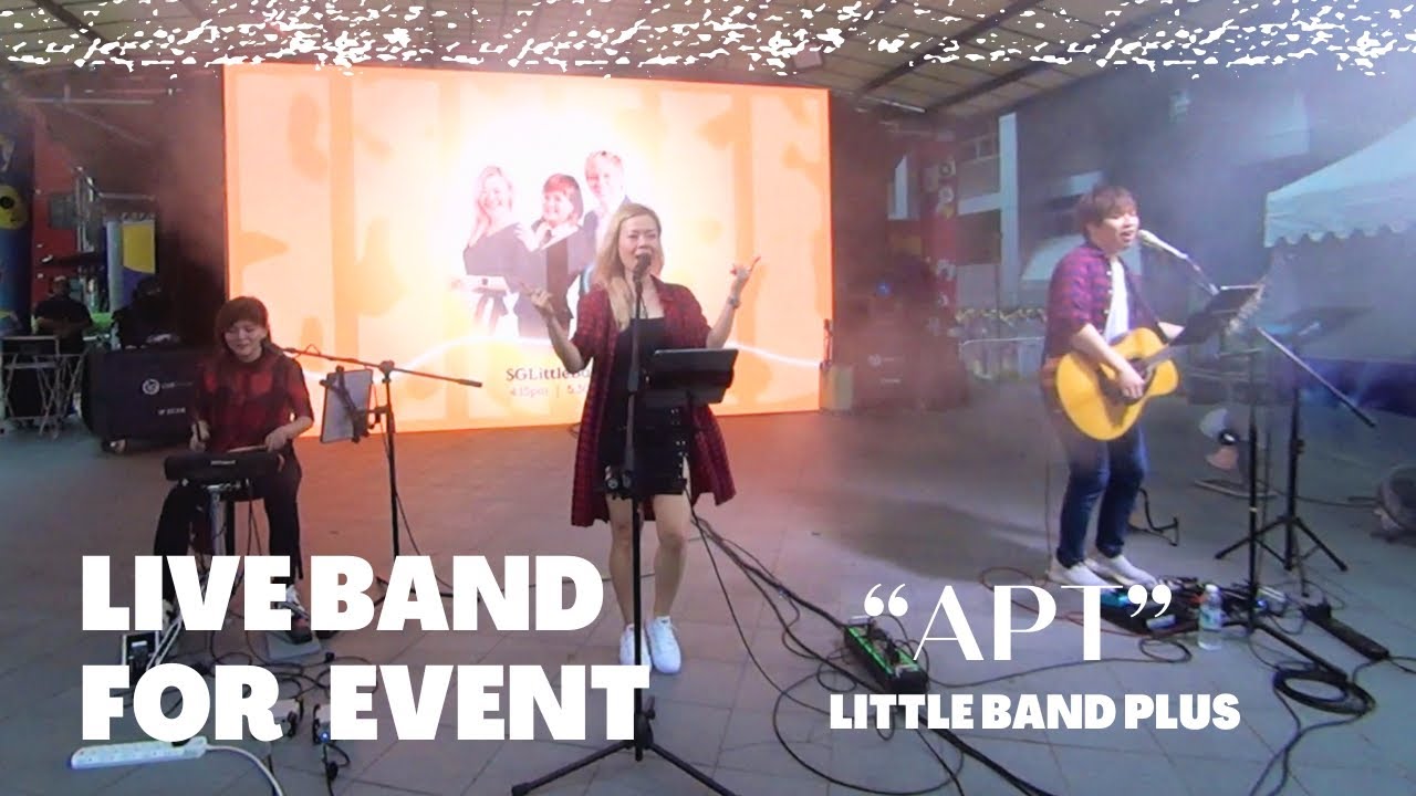 Singapore Live Band | APT | Countdown Performance | Little Band Plus ...