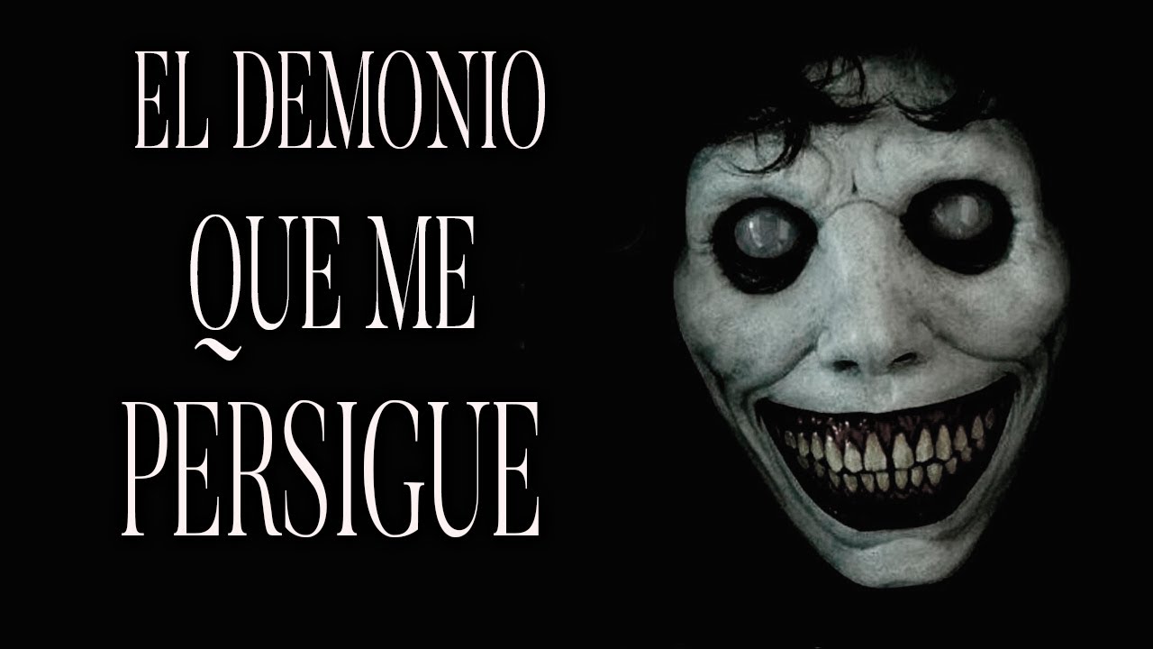El Demonio Que Me Persigue Historias De Terror - Voces De La Noche ...