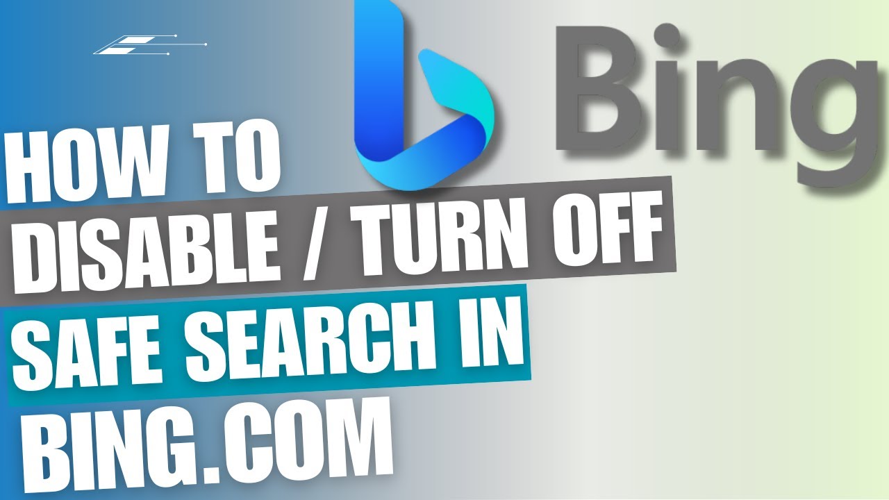 How to turn off Bing Safe Search [Guide] - YouTube