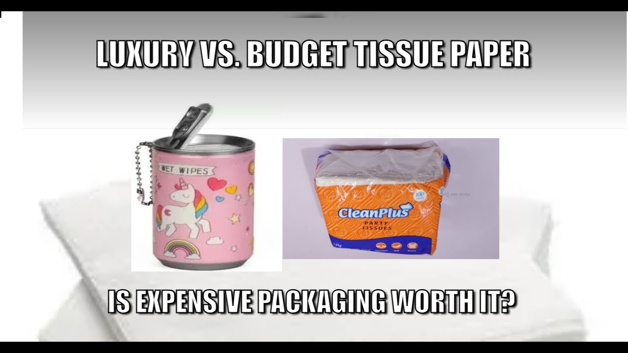 Luxury vs. Budget Tissue Paper: Is Expensive Packaging Worth It? | In ...