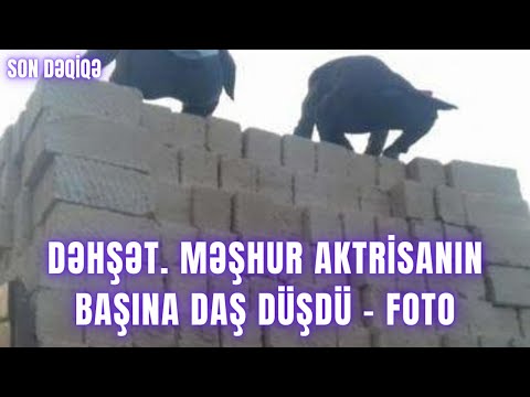 DƏHŞƏT. Məşhur aktrisanın başına daş düşdü - FOTO