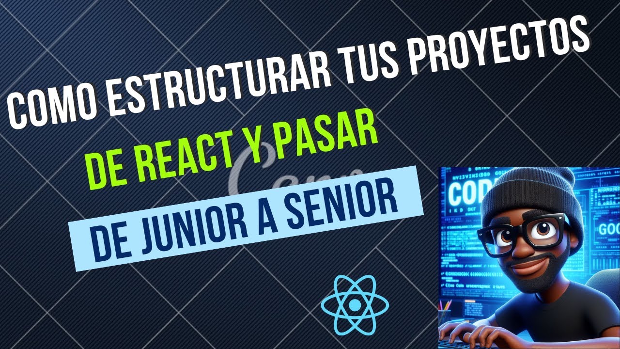 Como estructurar tu proyecto y pasar de Junior a Senior - YouTube