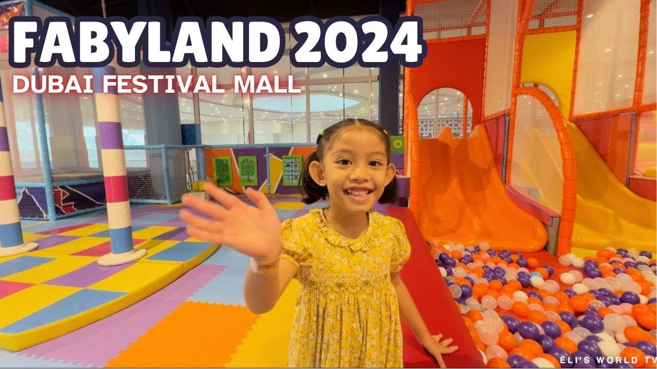 FABYLAND ADVENTURE: Dive into Fun with Eli at Dubai Festival Mall - YouTube