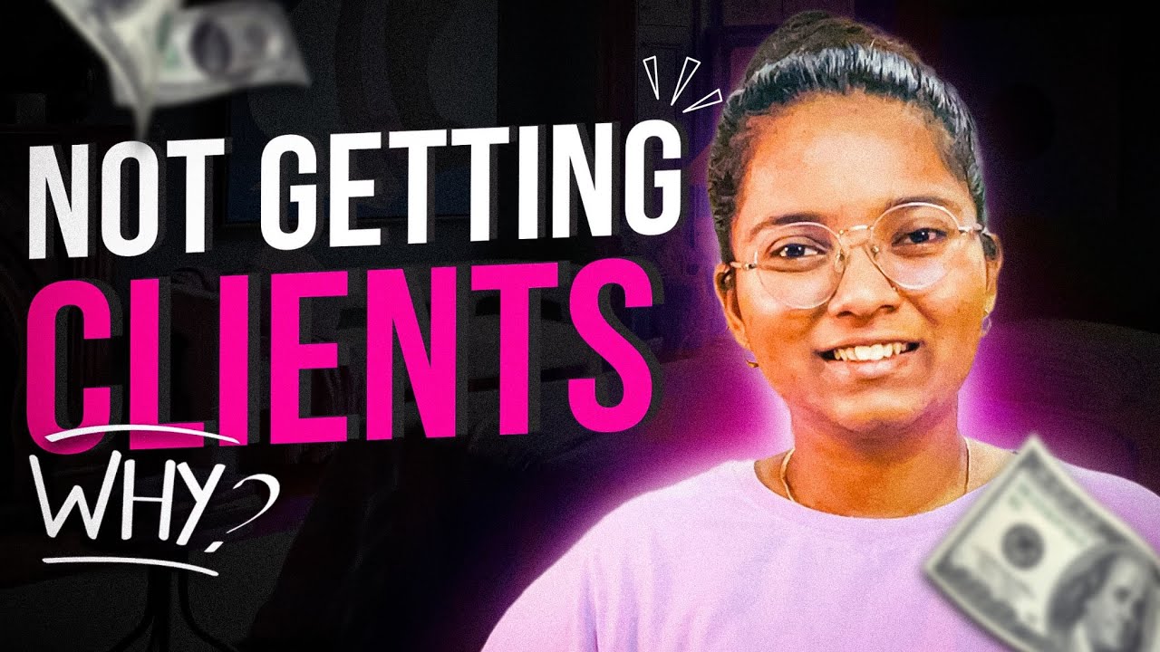 This is why you are not getting any clients! 🤑 *MUST WATCH FOR ...