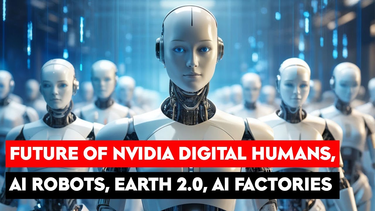 🚀AI Robots, Digital Humans, Earth 2.0, AI Factories! NVIDIA's Insane ...