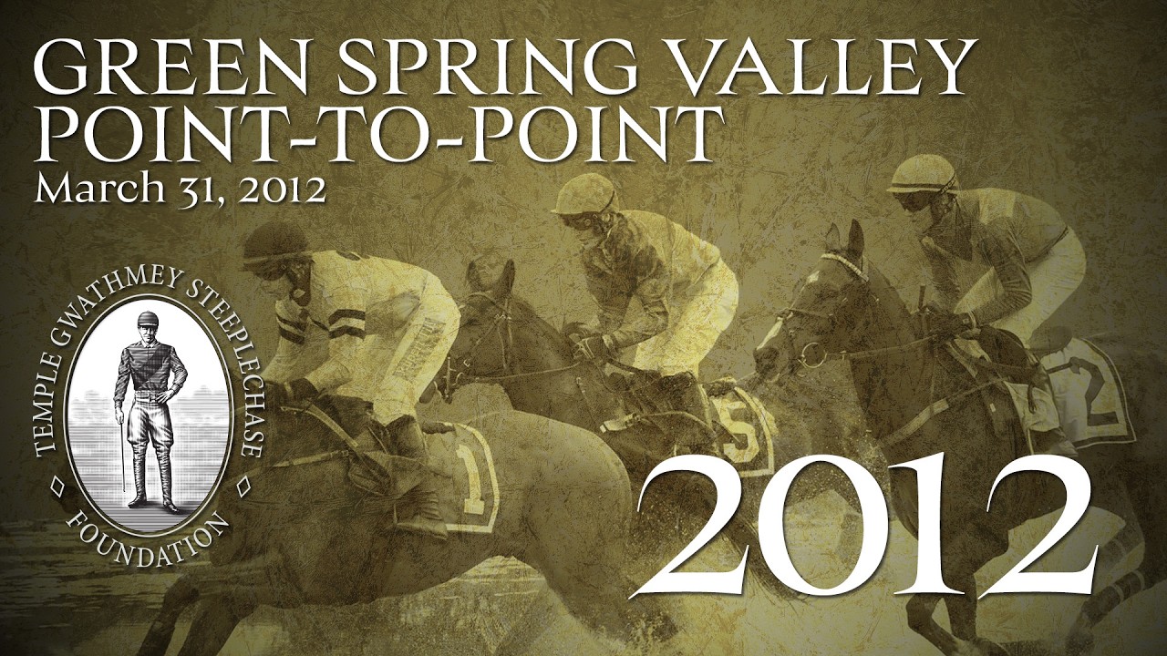 2012 - Green Spring Valley Point to Point (Mar. 31, 2012) - YouTube