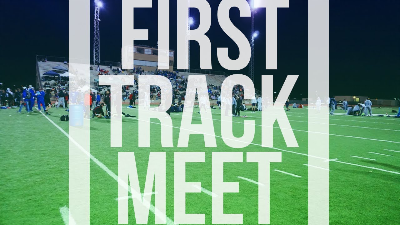 First Track Meet of 2018! - YouTube