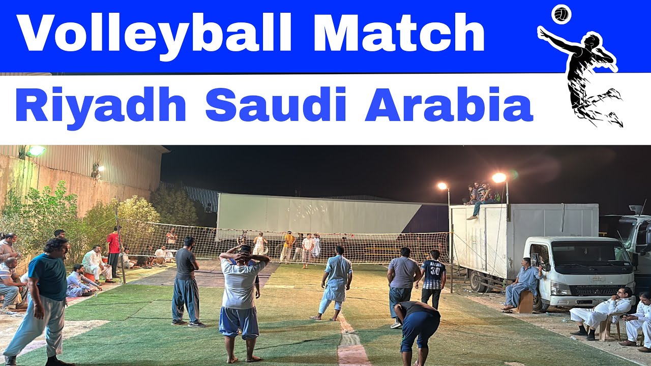 Volleyball Final Match Riyadh Saudi Arabia | Digital Diary 571 - YouTube