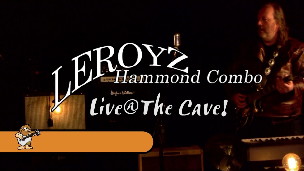 LEROYZ Hammond Combo Live@The Cave - LATINO JAM! - YouTube