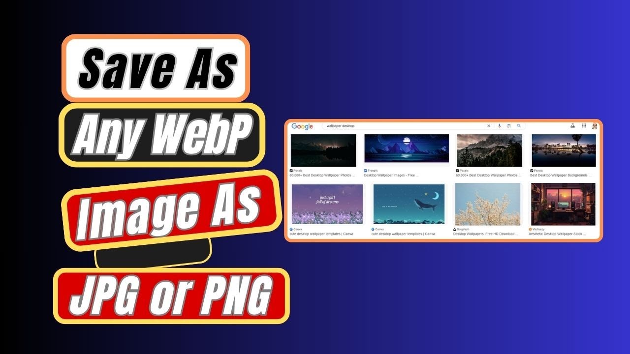 How to Save As Any WebP Image as JPG or PNG on PC - Quick & Simple ...