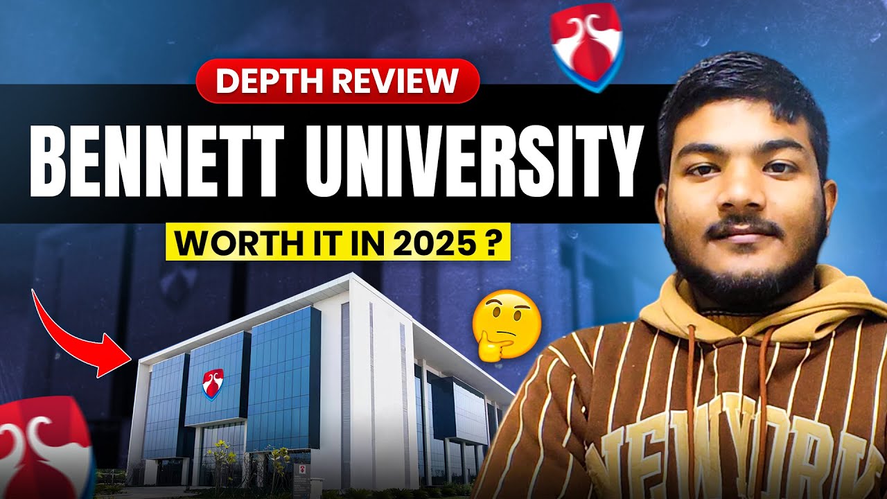 Bennett University Admission 2025 | Registration Process | Admission Process | B.Tech Cse Review ...