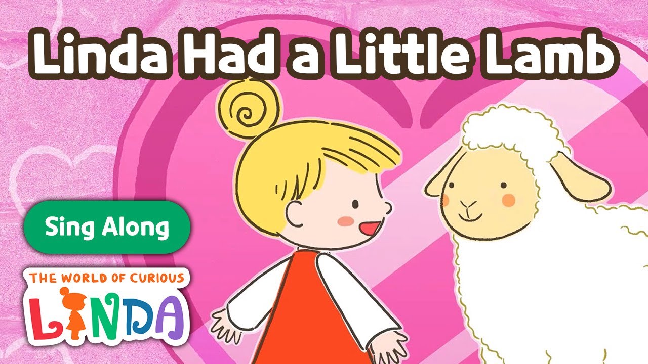 Kids Song 🎶Linda Had a Little Lamb 🐑| Nursery Rhymes | Sing Along ...