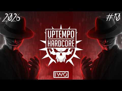 UPTEMPO HARDCORE MIX 2026 #10 (DJ IWO)