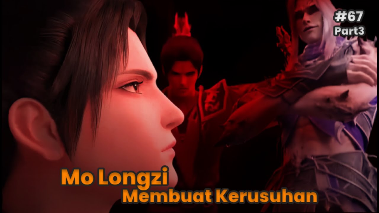 Mo Longzi Menyandra 3 Jendral Aula Hukuman - The Great Ruler [ 366-367 ...