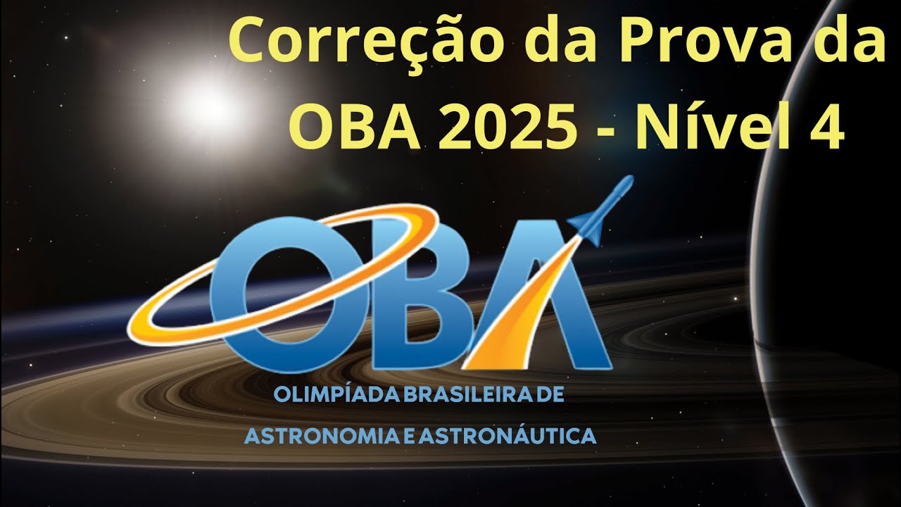 CORREÇÃO DA PROVA DA OBA 2025 - NÍVEL 4 - YouTube