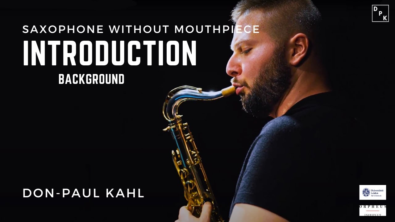 Saxophone Without Mouthpiece - Introduction - Background - YouTube