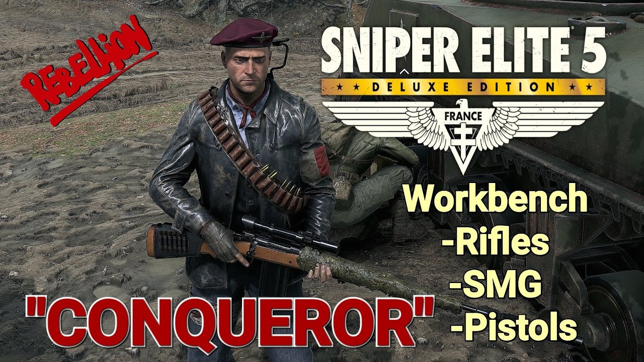 Sniper Elite 5/Karl Fairburne/WORKBENCH/Rifles/Pistols/SMG/Conqueror ...