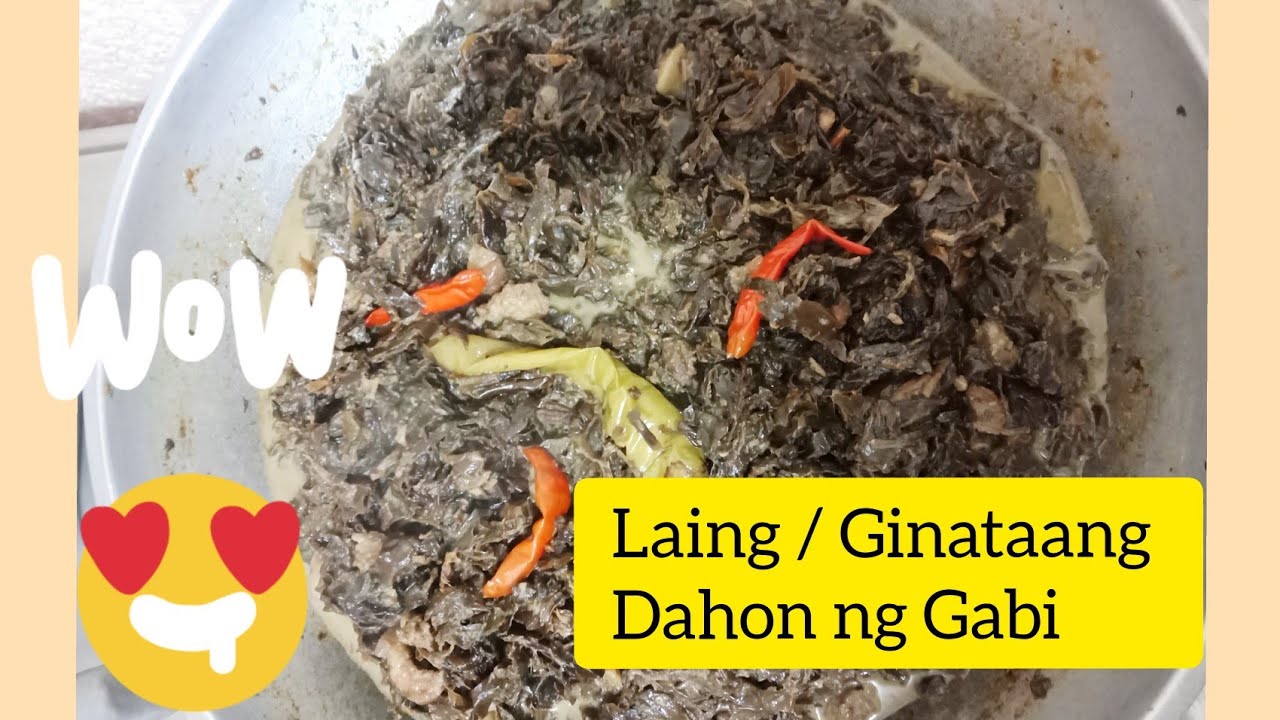 Laing / Ginataang Dahon ng Gabi / Dried Taro Leaves in Coconut Milk ...