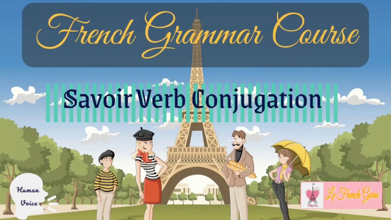 Learn How To Conjugate Savoir Verb To Know In French With learn-how-to-conjugate-savoir-verb-to-know-in-french-with
