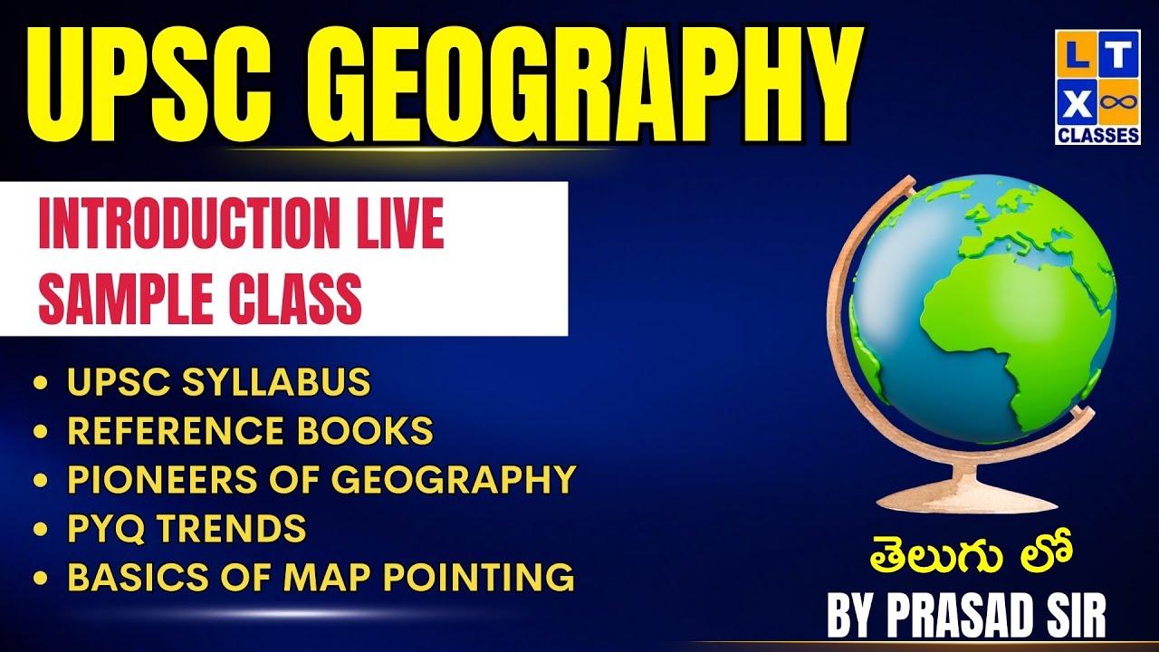 Introduction to UPSC Geography (Live Class )| By Prasad Sir | UPSC ...