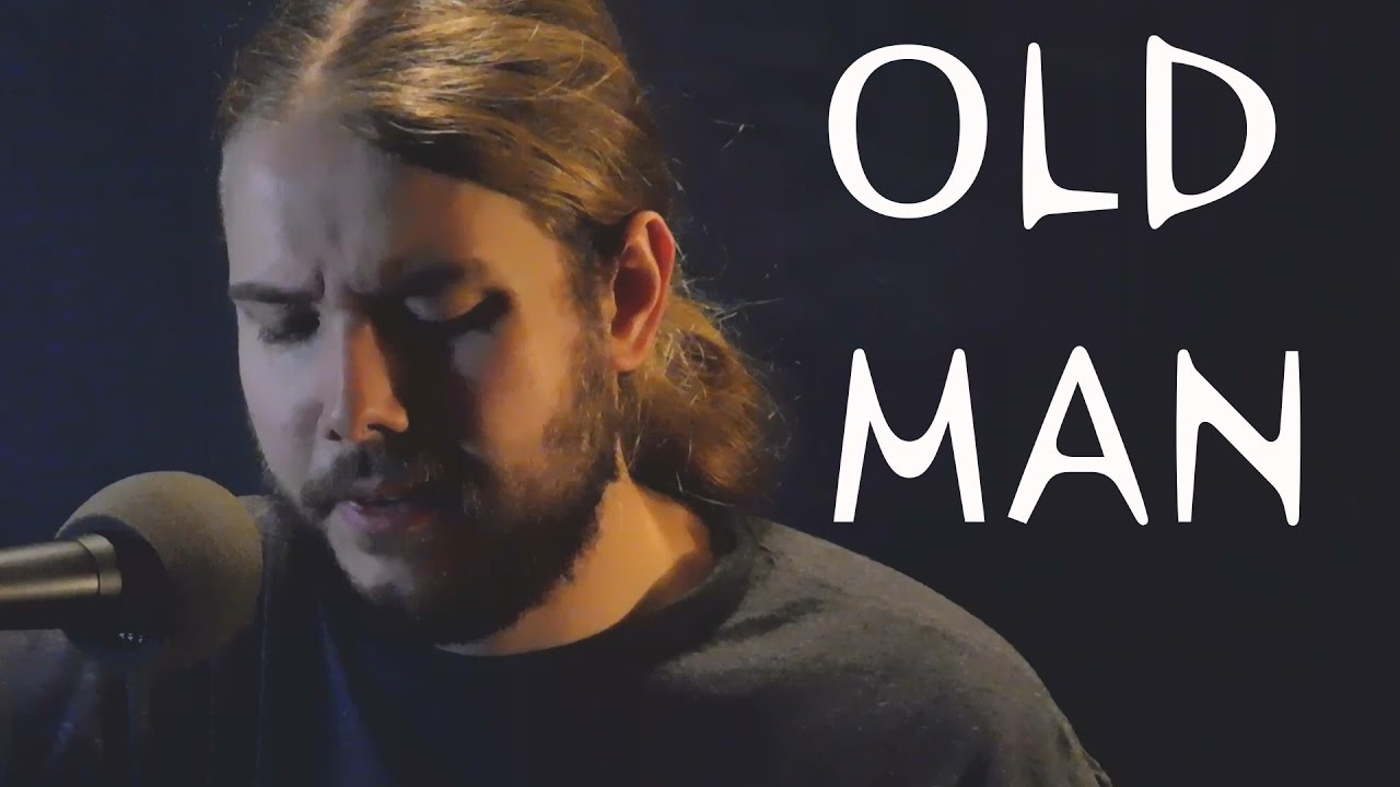 Old Man ~ Neil Young Acoustic Cover - YouTube