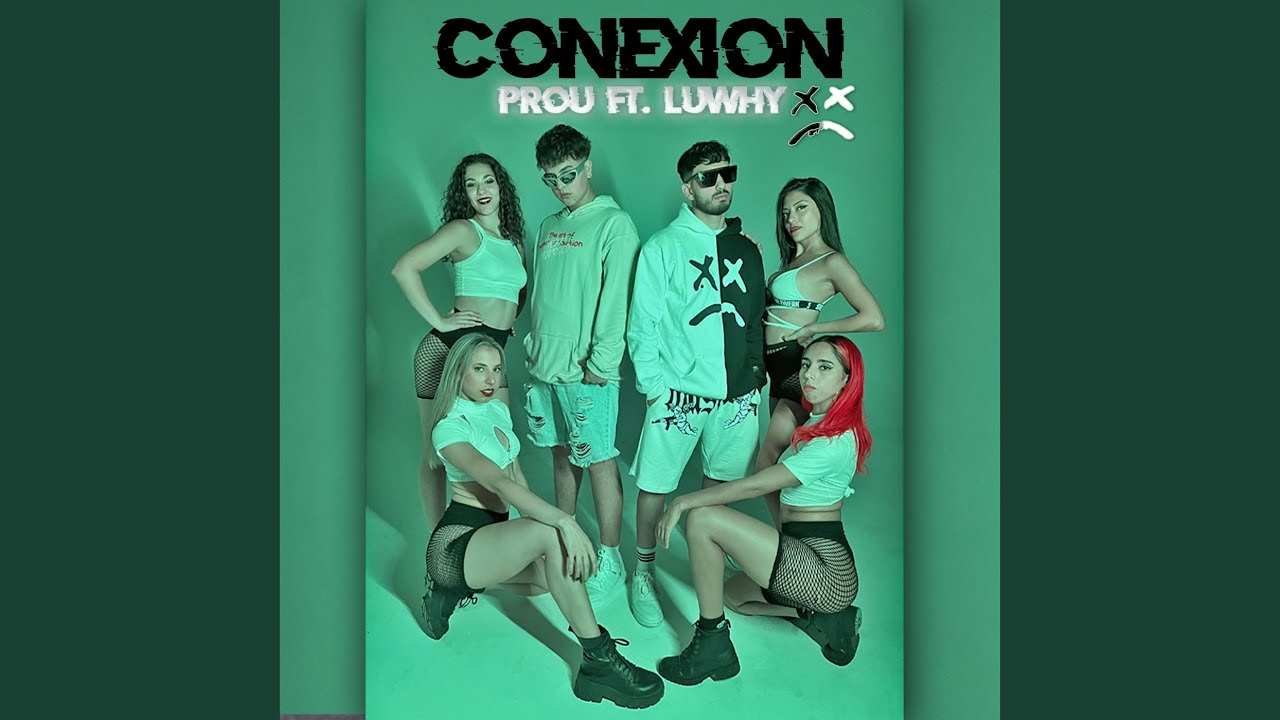 Conexión (feat. Luwhy) - YouTube