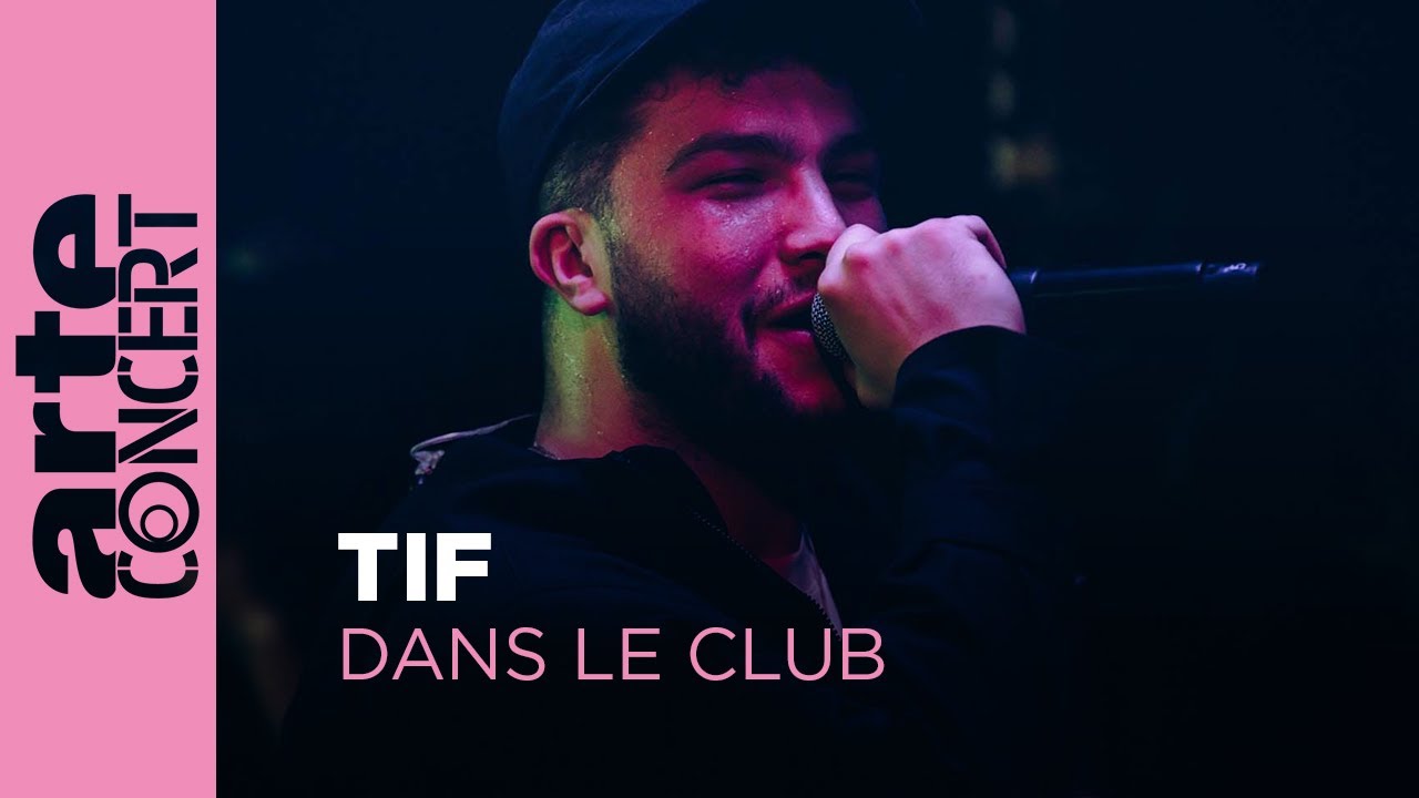Tif - Dans le Club - ARTE Concert - YouTube Music