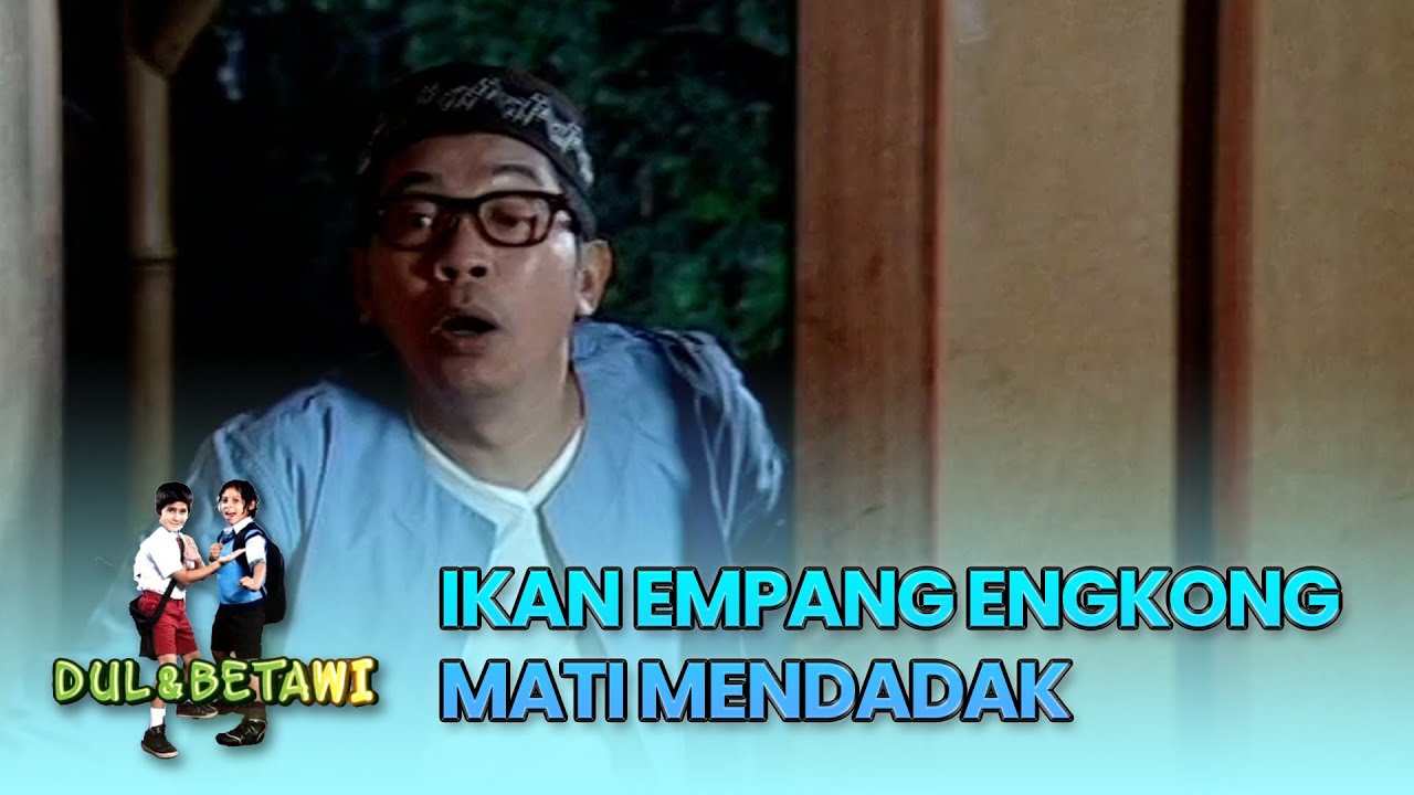 🐟😱 Ikan di Empang Engkong Mati Mendadak! | Dul & Betawi - YouTube