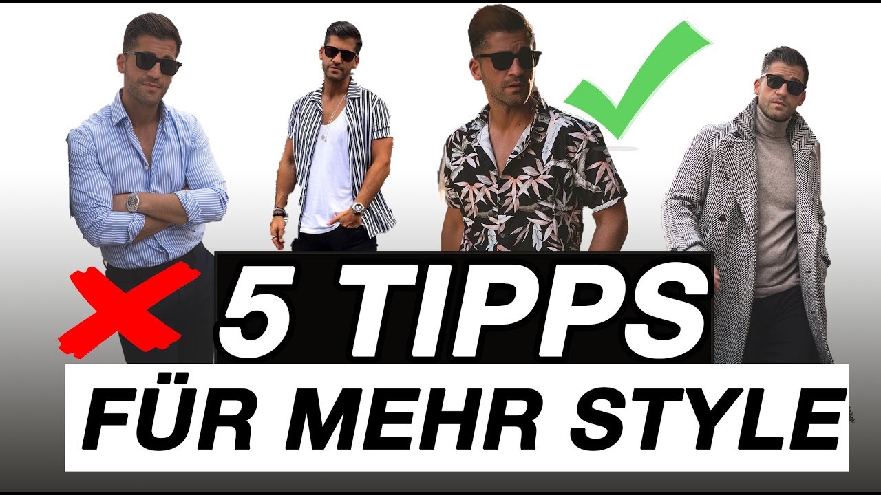 5 TIPPS FÜR MEHR STYLE | COOLER AUSSEHEN - YouTube