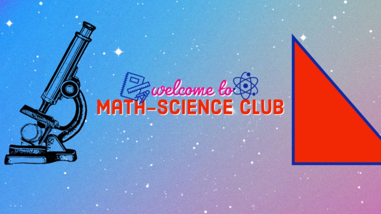 MATH-SCIENCE CLUB Live Stream - YouTube