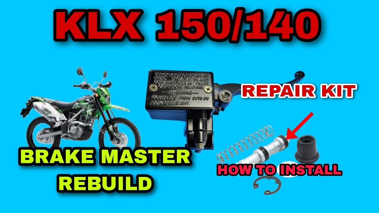 KLX 150 Brake master rebuild | How to install repair kit - YouTube