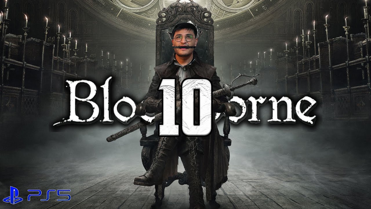Hoy si nos llevamos ese Boss | BloodBorne 2K 60 FPS PS5 Parte 10 - YouTube