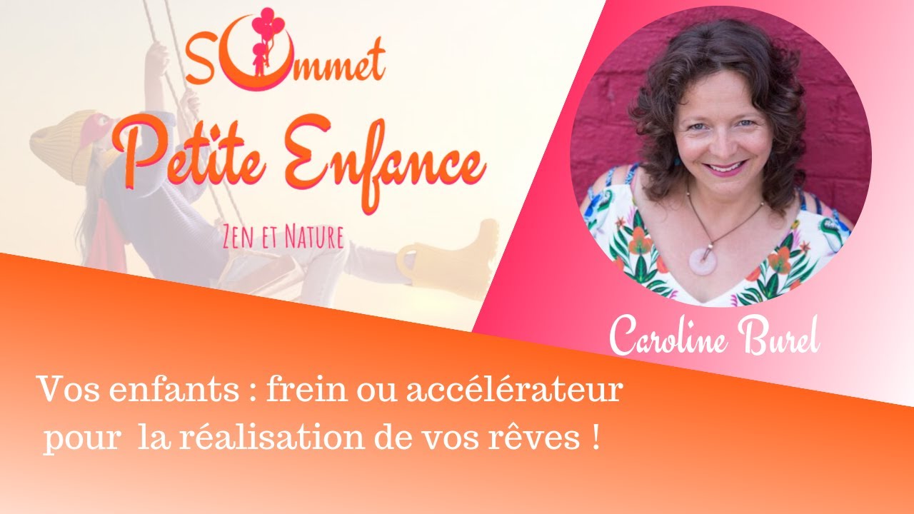 Caroline Burel - Vos enfants : frein ou accélérateur pour la ...