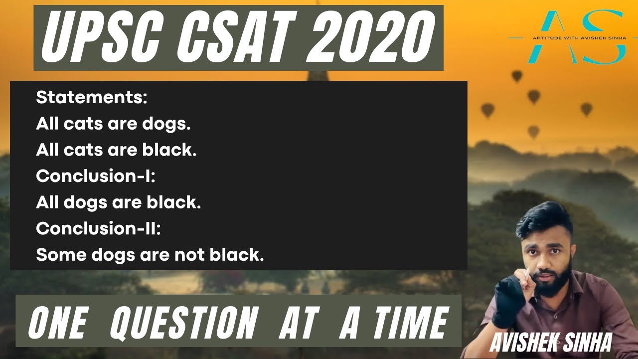 All cats are dogs.All cats are black. | UPSC CSAT 2020 | SYLLOGISM ...