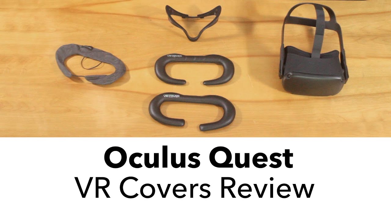VR Covers for the Oculus Quest - YouTube