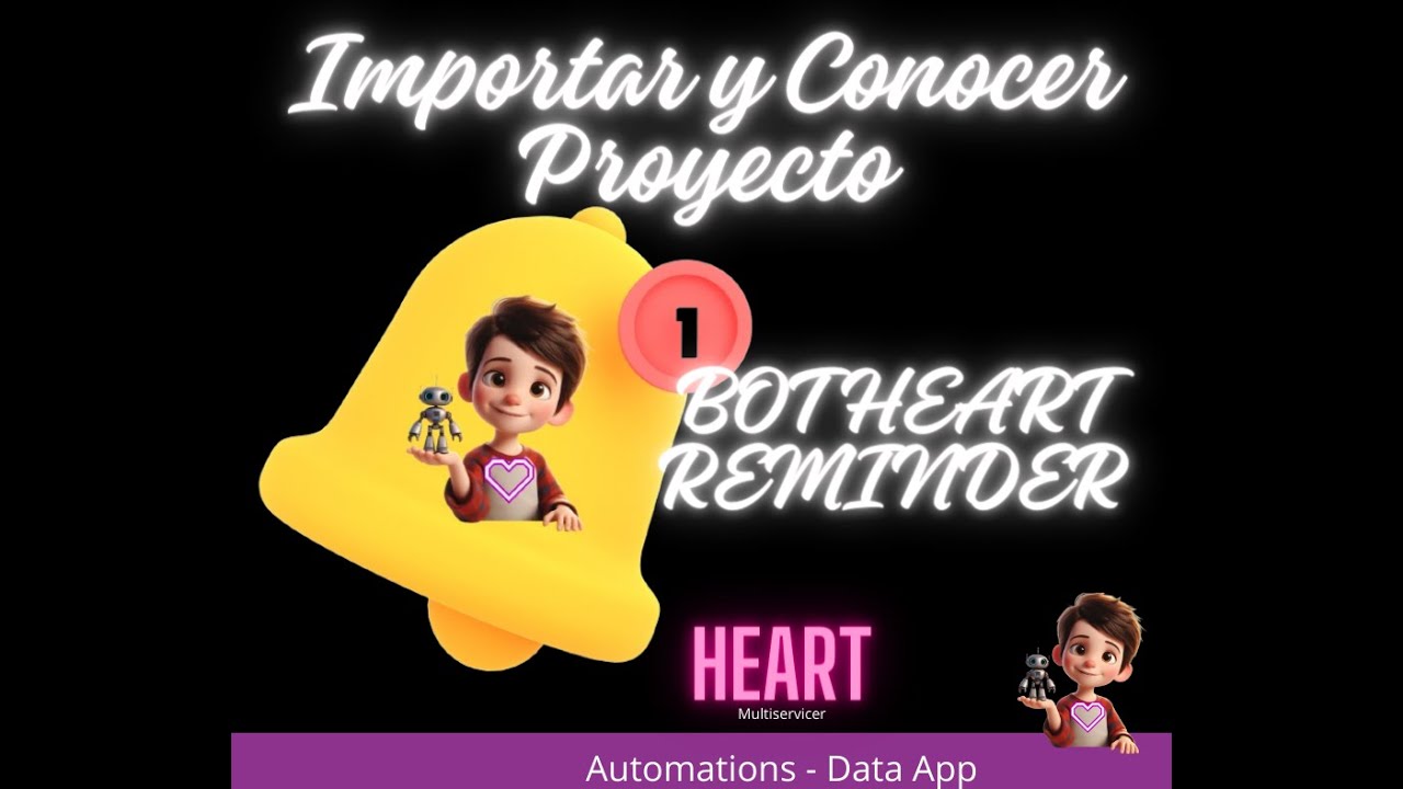 𝗜𝗺𝗽𝗼𝗿𝘁𝗮𝗿 𝘆 𝗖𝗼𝗻𝗼𝗰𝗲𝗿 𝗲𝗹 𝗣𝗿𝗼𝘆𝗲𝗰𝘁𝗼 𝗕𝗢𝗧 𝗛𝗘𝗔𝗥𝗧 𝗥𝗘𝗠𝗜𝗡𝗗𝗘𝗥 - YouTube