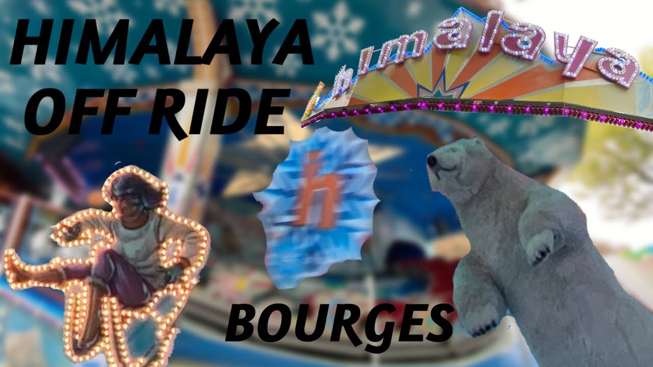 HIMALAYA (OFF RIDE) - FETE FORAINE DE BOURGES 2020 - YouTube