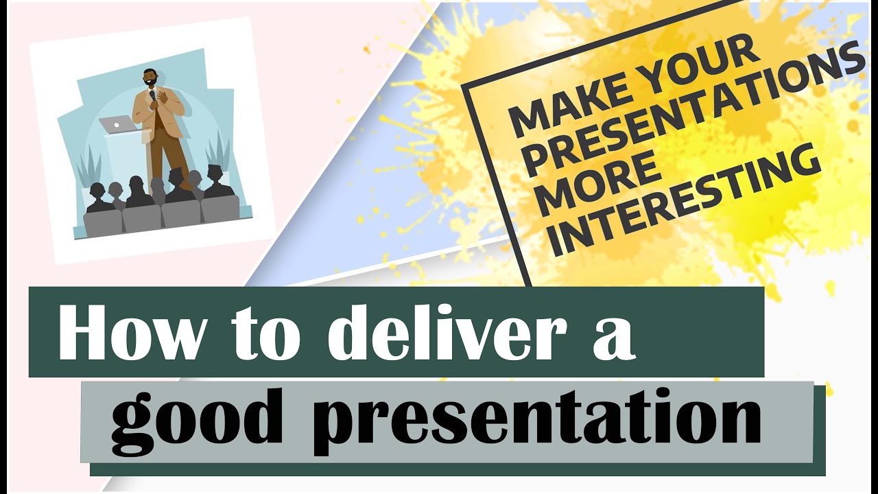 How to deliver a good presentation - YouTube