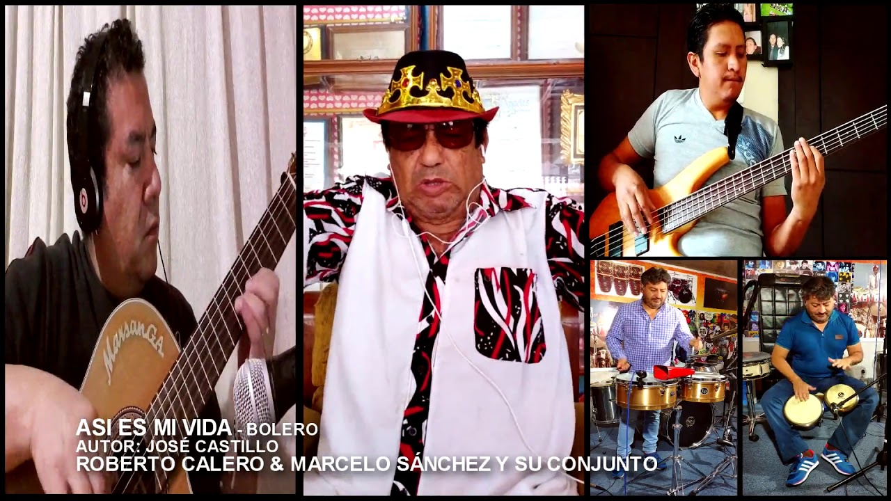 ASI ES LA VIDA-ROBERTO CALERO con MARCELO SANCHEZ y su conjunto - YouTube