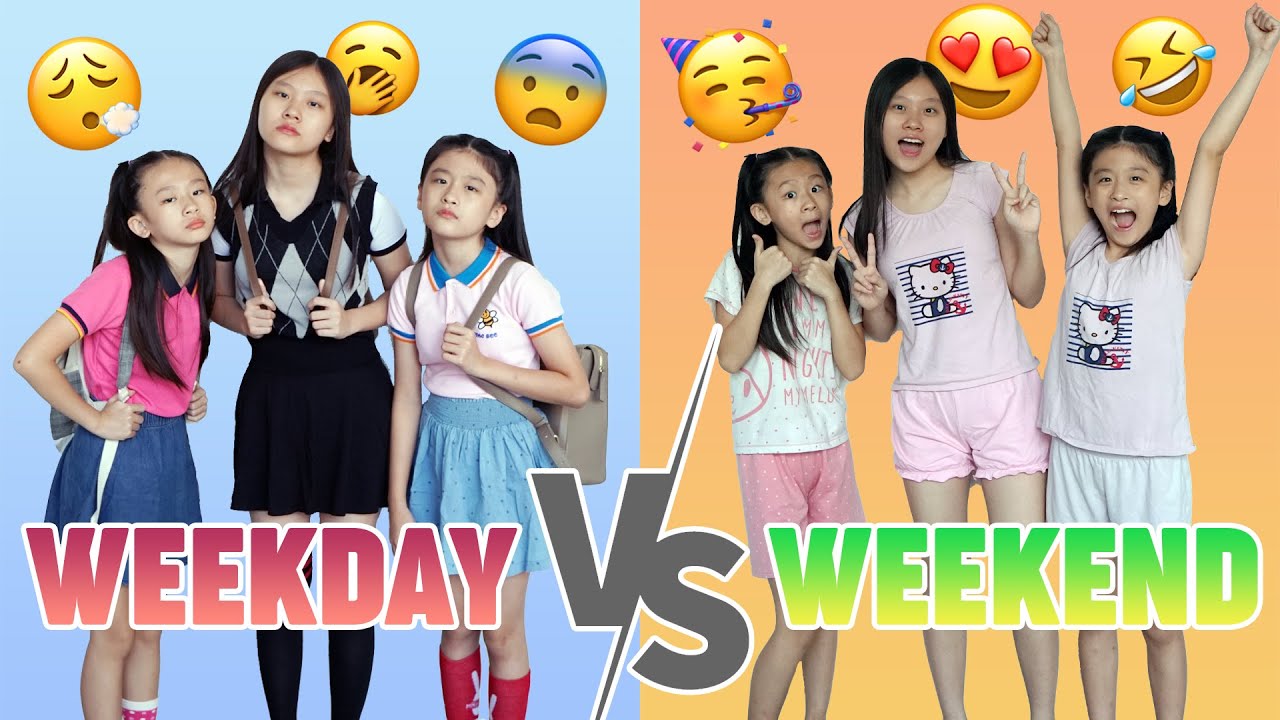 WEEKDAY VS WEEKEND - YouTube